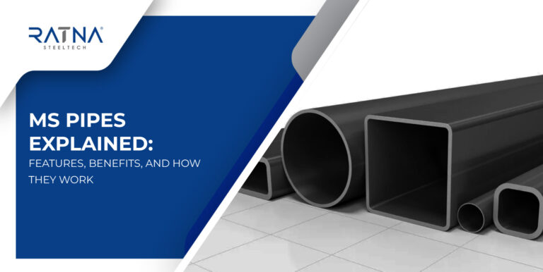 MS Pipes Explained: Features, Benefits, and How They Work - Ratna